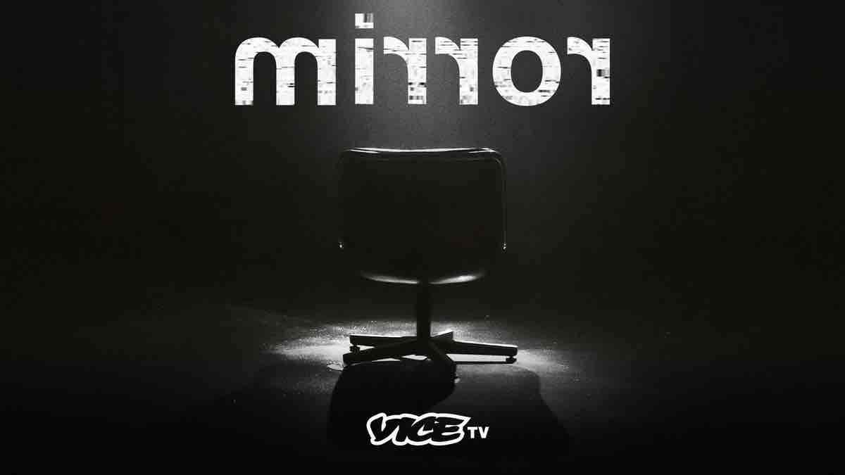 VICE TV lance sa nouvelle émission «MIRROR» à partir du 24 février | média+
